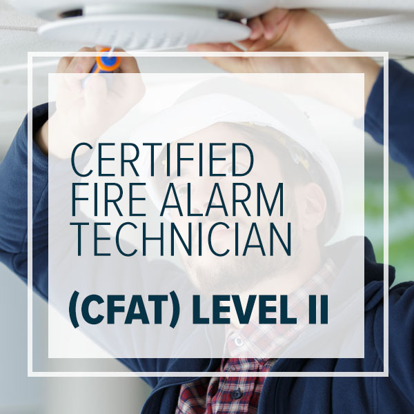 Certified Fire Alarm Technician (CFAT) Level II - ESA National Training ...